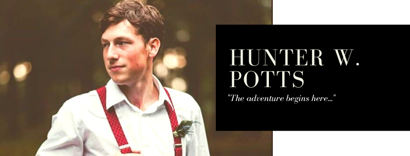 My Life: In 10 Words – Hunter W. Potts
